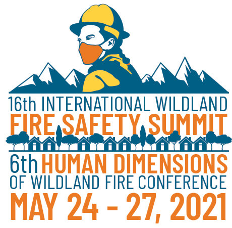 16th International Wildland Fire Safety Summit & 6th Human Dimensions ...